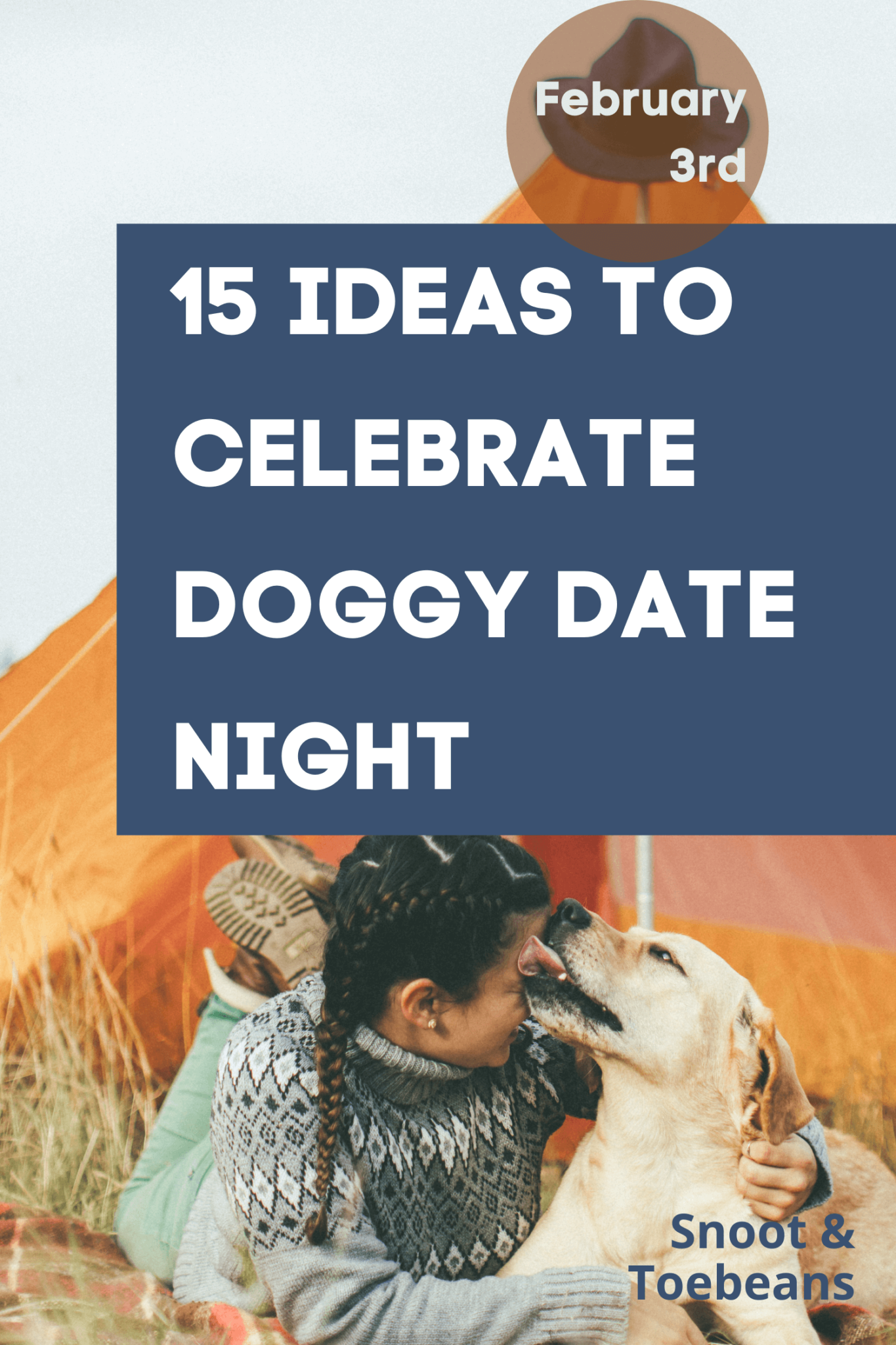 Dog Date Ideas for a Perfect Doggy Date Night - Snoot and Toebeans